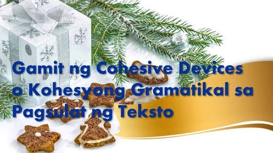 Cohesion Devices sa Filipino............ | PPTX