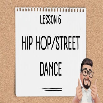 LESSON 6 Hiphop and Street Dance.pdf