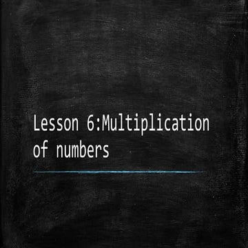 Lesson 6 multiplication | PPT