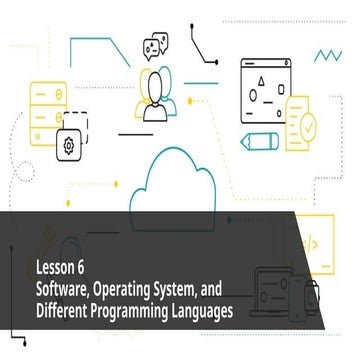 Lesson 6 Software Operating System and Different Programming Languages.pptx