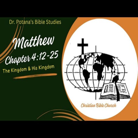Lesson 6; The Kingdom & His Kingdom (Matt 4;12-25) | PPTX