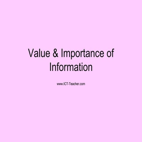 Lesson 6 value & importance of information | PPT