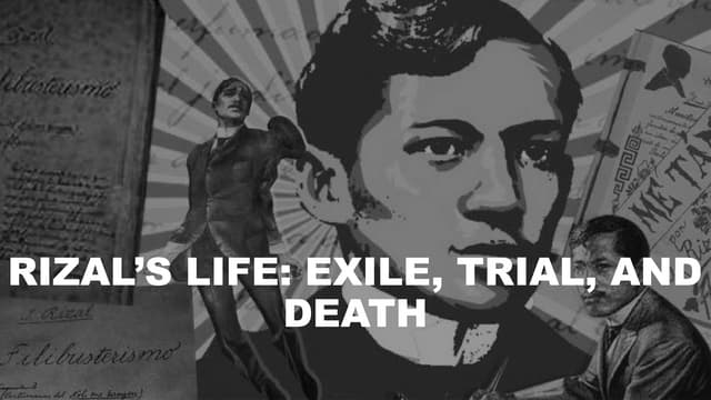 Jose Rizal's Exile, Trial, and Execution | PPTX