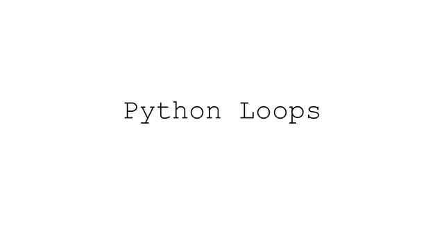 Loops In Python With Examples And Different Problems Ppt 2497