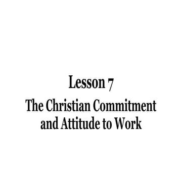The Christian Commitment to Work studies | PPT