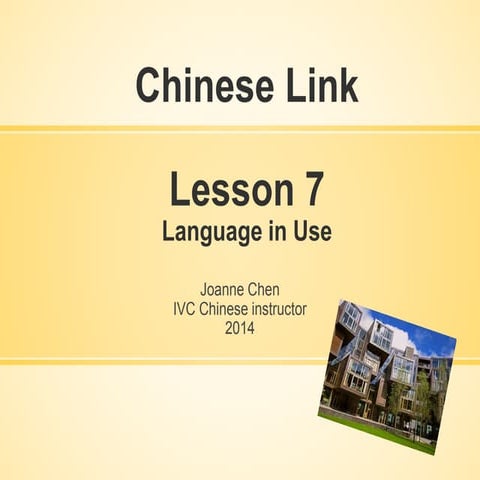 Chinese link textbook Lesson 7 language in use | PPTX