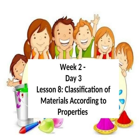 lesson 8.ppt classification of materials | PPT