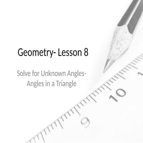 angles of triangle_a lesson in GEOMETRY (2).ppt