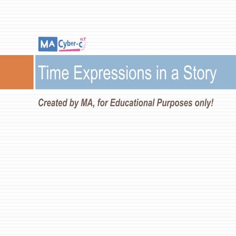 Time Expressions in a Story! | PPTX