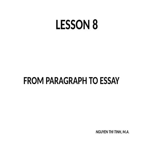 LESSON 8-academic writing: From paragraph to essay.pptx