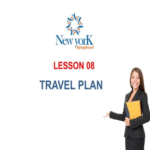 Lesson 8 travel plans | PPT