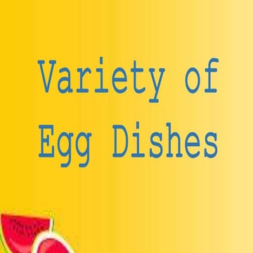 Lesson 8 Variety of Egg Dishes | PPTX