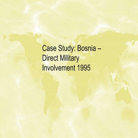 Lesson 9 case study bosnia | PPTX