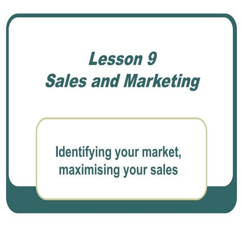 Lesson 9 - Marketing and Sales (revised ...
