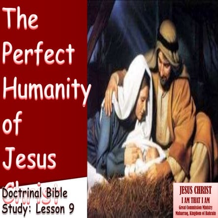 The Perfect Humanity Of Jesus Christ Ver 2 | PPTX