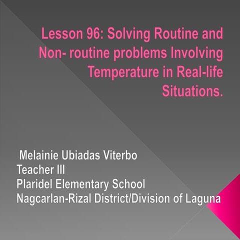 Lesson 96 identifying routine and non-routine problem solving of temperature | PPTX