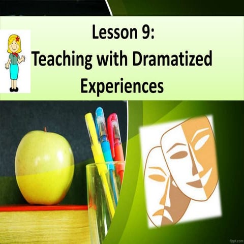 Educational Technology 1 :Teaching with Dramatized Experiences | PPTX