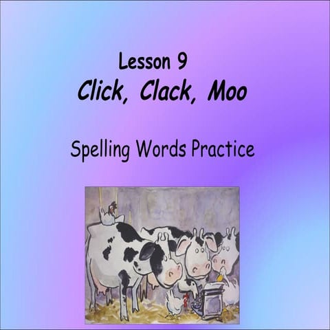 Click Clack Moo Spelling | PPT | Weather | Science