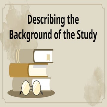 Background of the study in Qualitative Research.pptx