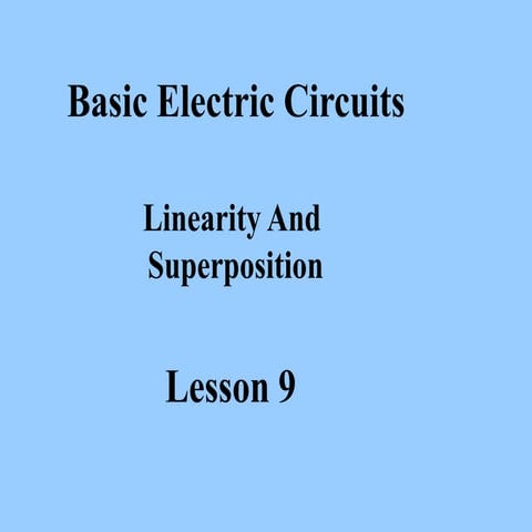 Lesson 9 Linearity and Superposition.ppt