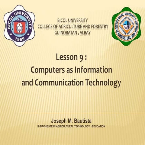 Lesson 9 - Computers as Information and Communication Technology ...