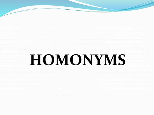 Homonyms presentation | PPTX
