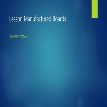 Lesson manufactured boards | PPT
