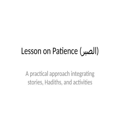 Lesson_on_Patience.pptx.................... | PPTX