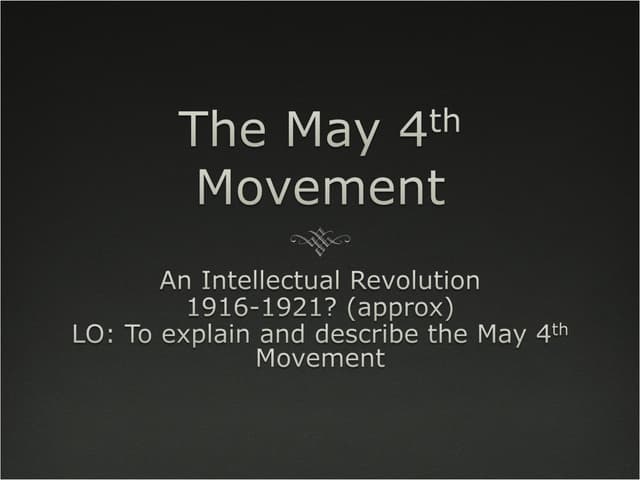 May Fourth Movement - Presentation | KEY