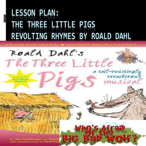 THE THREE LITTLE PIGS by ROALD DAHL | PPTX