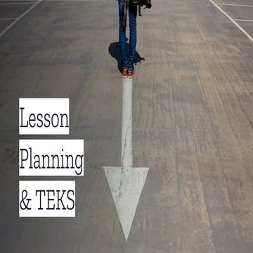 Lesson Planning and TEKS.pdf | Educational Assessment | Education