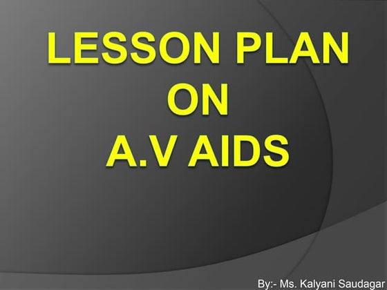 Lesson plan av_aids NURSING EDUCATION | DOCX | Consumer Electronics ...