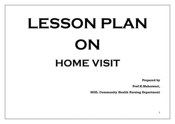 Home visit concept, purpose, principles, role of community health nurse ...