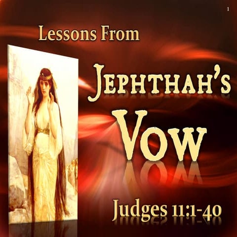 Lessons From Jephthah's Vow | PDF