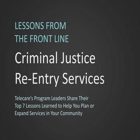 Lessons From the Front Line Forensic Reentry Services | PPT