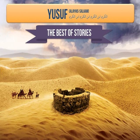 Lessons from the story of Prophet Yusuf / Joseph | PDF