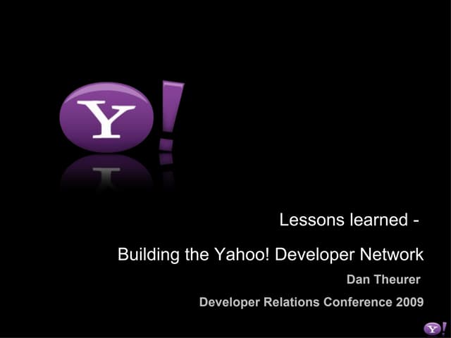Lessons Learned - Building YDN | PPT Lessons Learned - Building YDN | PPT