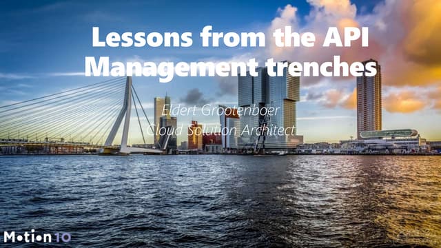 Lessons Learned From Implementing Api Management In The Real World Ppt