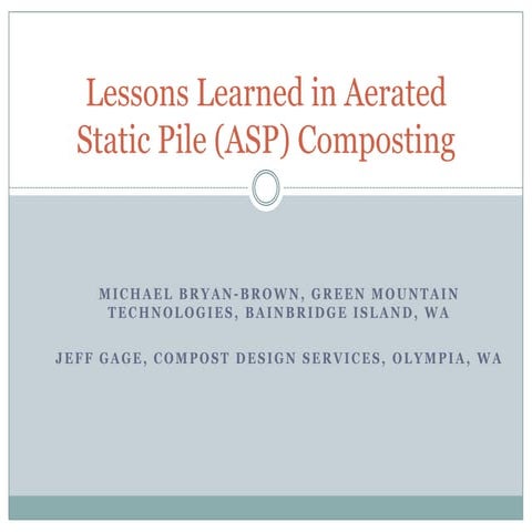 Lessons learned in Aerated Static Pile Composting | PPTX