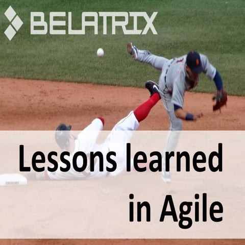Lessons Learned In Agile Development - Webinar Slides | PPT