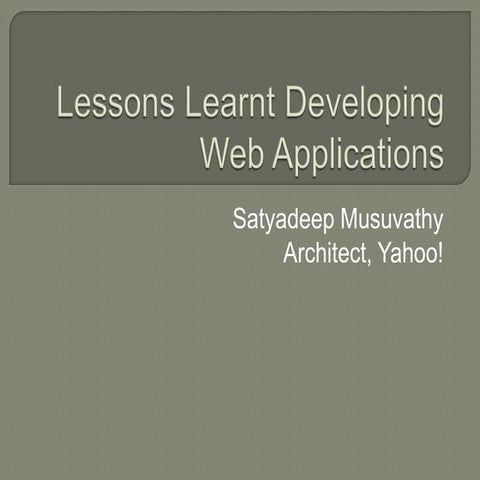 Lessons learnt developing web applications | PPTX