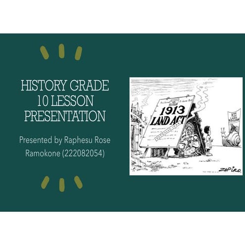 HISTORY GRADE 10 LESSON PRESENTATION BY RAPHESU ROSE | PDF