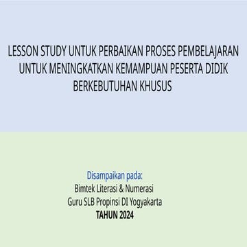 Lesson Study untuk meningkatkan Litnum SLB.pptx