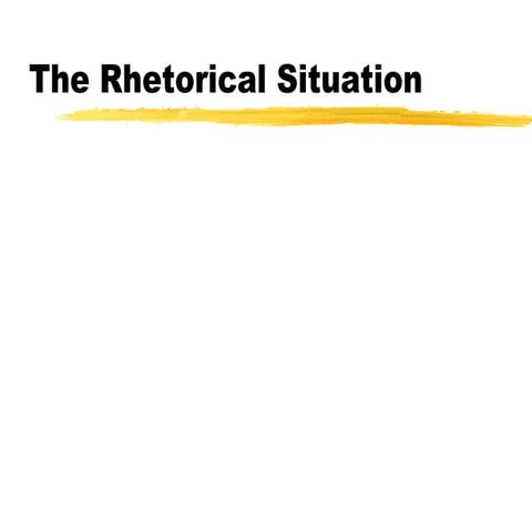 Lesson two rhetorical situation | PPT