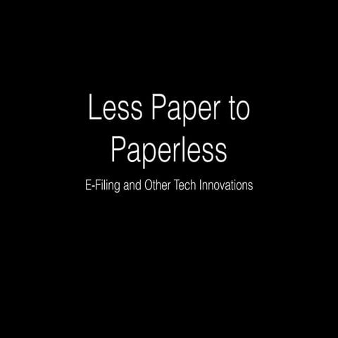 Less paper to paperless | PPT