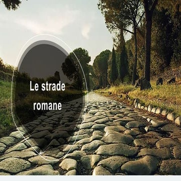 Le_Strade_Romane_Edwin_Castri.pptx