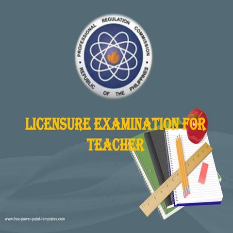 LICENSURE EXAMINATION FOR PROFESSIONAL TEACHERS | PPT