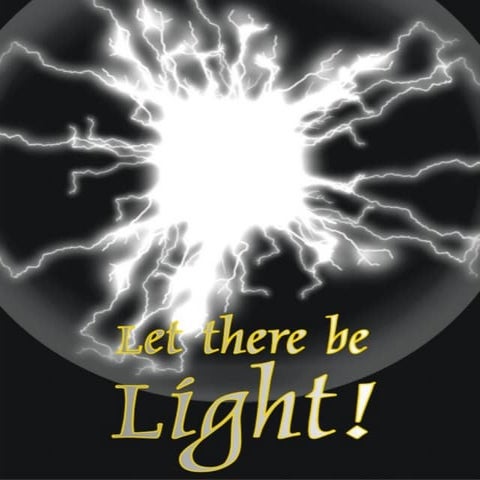 Let There Be Light!! | PPT