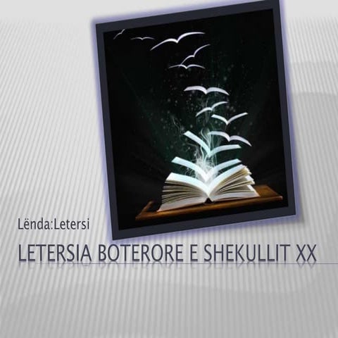 Letersia boterore e shekullit xx | PPTX
