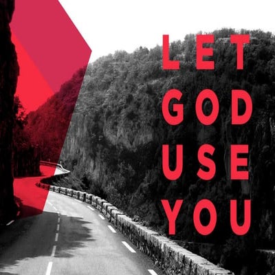 Let God Use You | PPTX
